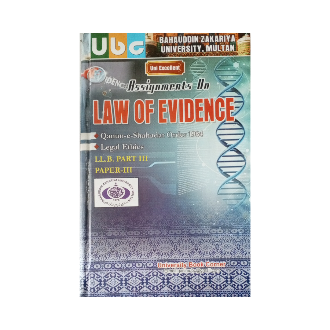 UBC Law of Evidence By Khurram Amir Qureshi for BZU LLB Part 3 Paper 3 – Beyond Books