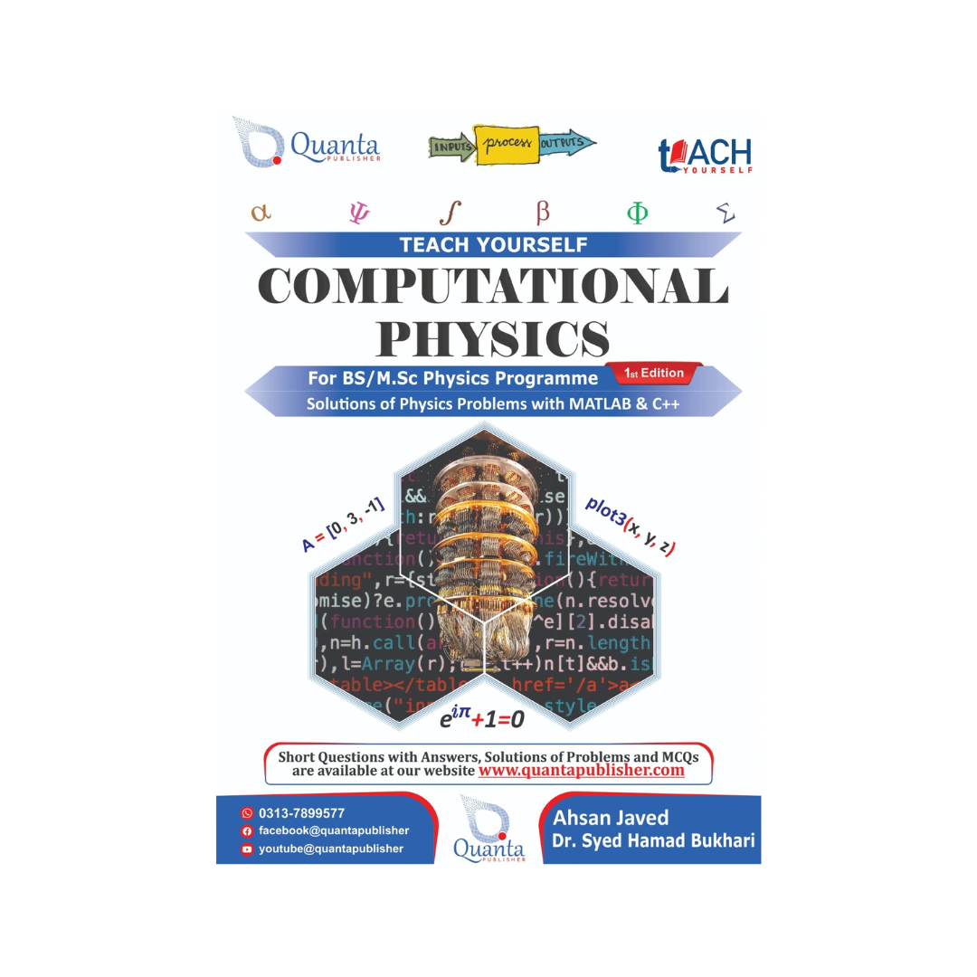 Quanta Computational Physics by Ahsan Javed Syed Hamed Bukhari for BS ...
